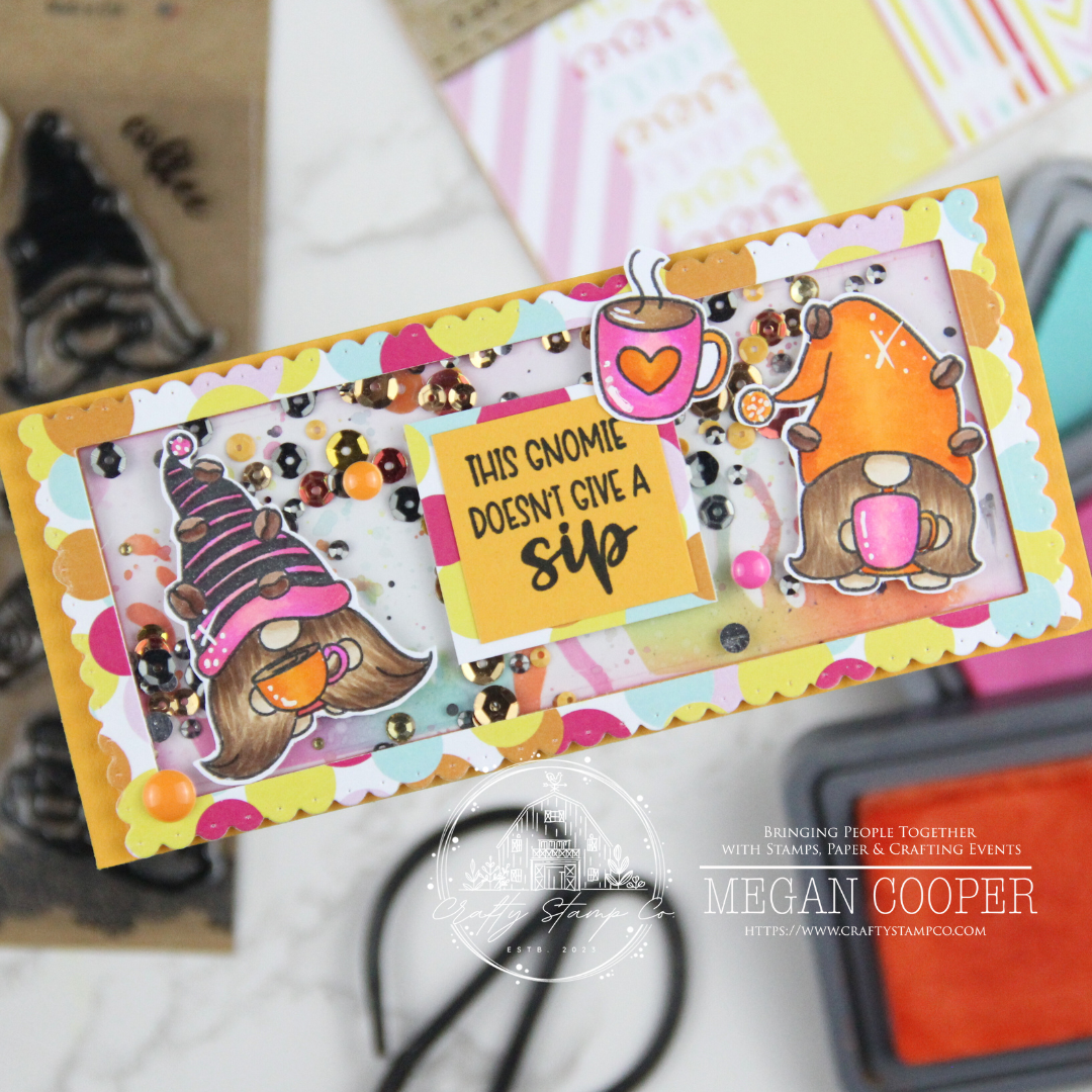 Caffeinated Gnomies with Megan – Crafty Stamp Co